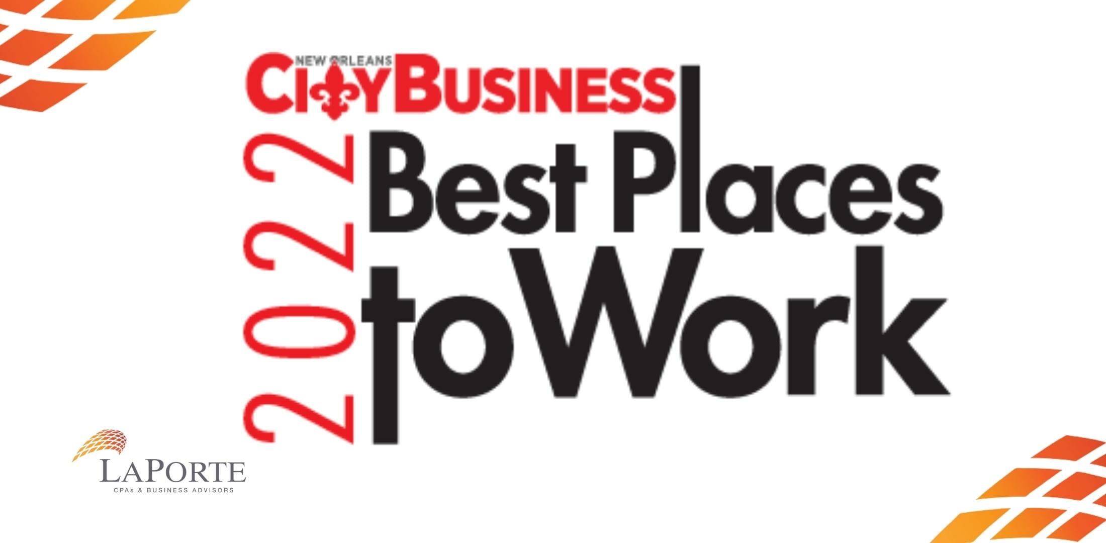 LaPorte Named Among ‘Best Places to Work’ in 2022 | LaPorte